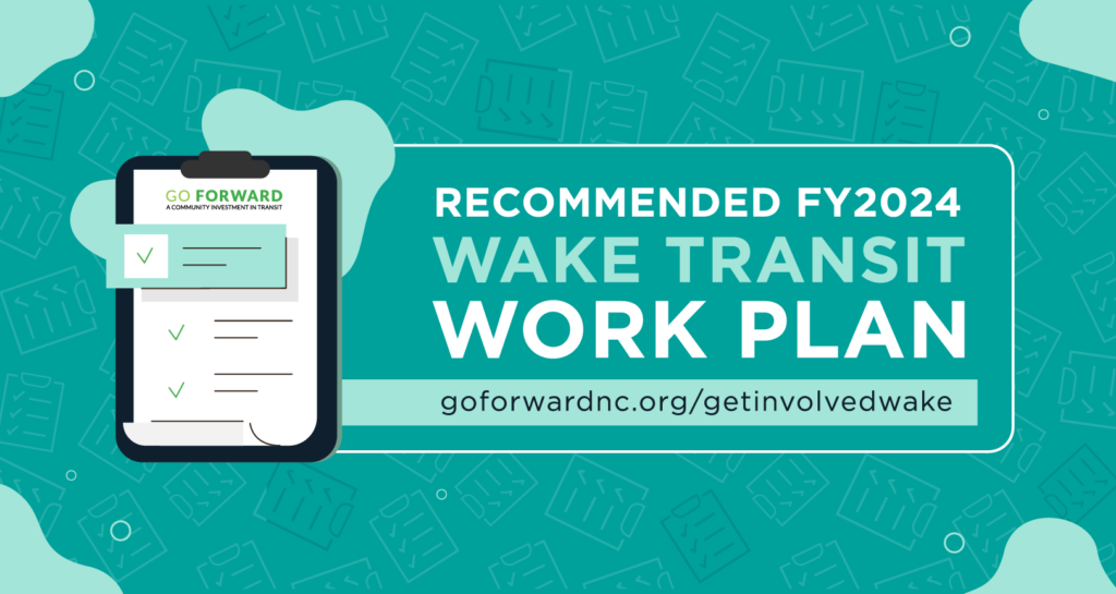 Recommended FY2024 Wake Transit Work Plan – GoForwardNC