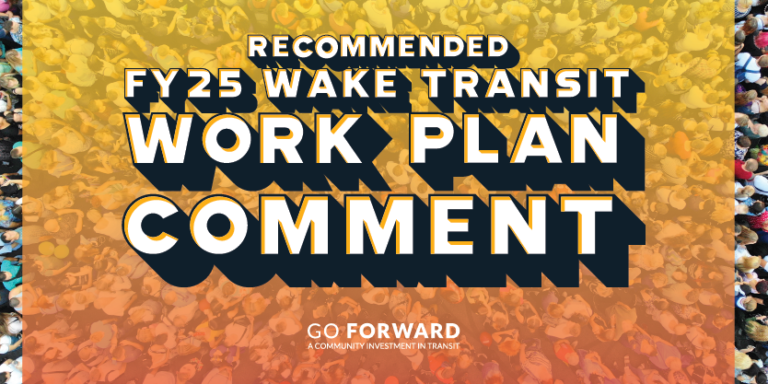 Recommended FY 2025 Wake Transit Work Plan – GoForwardNC